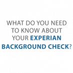 Experian Background Check Review: What Information is Included?