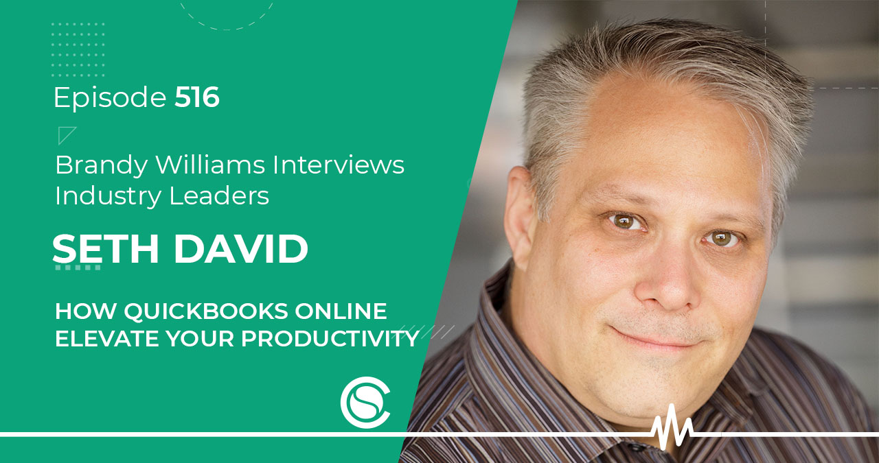 Podcast EP 516: Seth David How Quickbooks Online Elevate Your ...