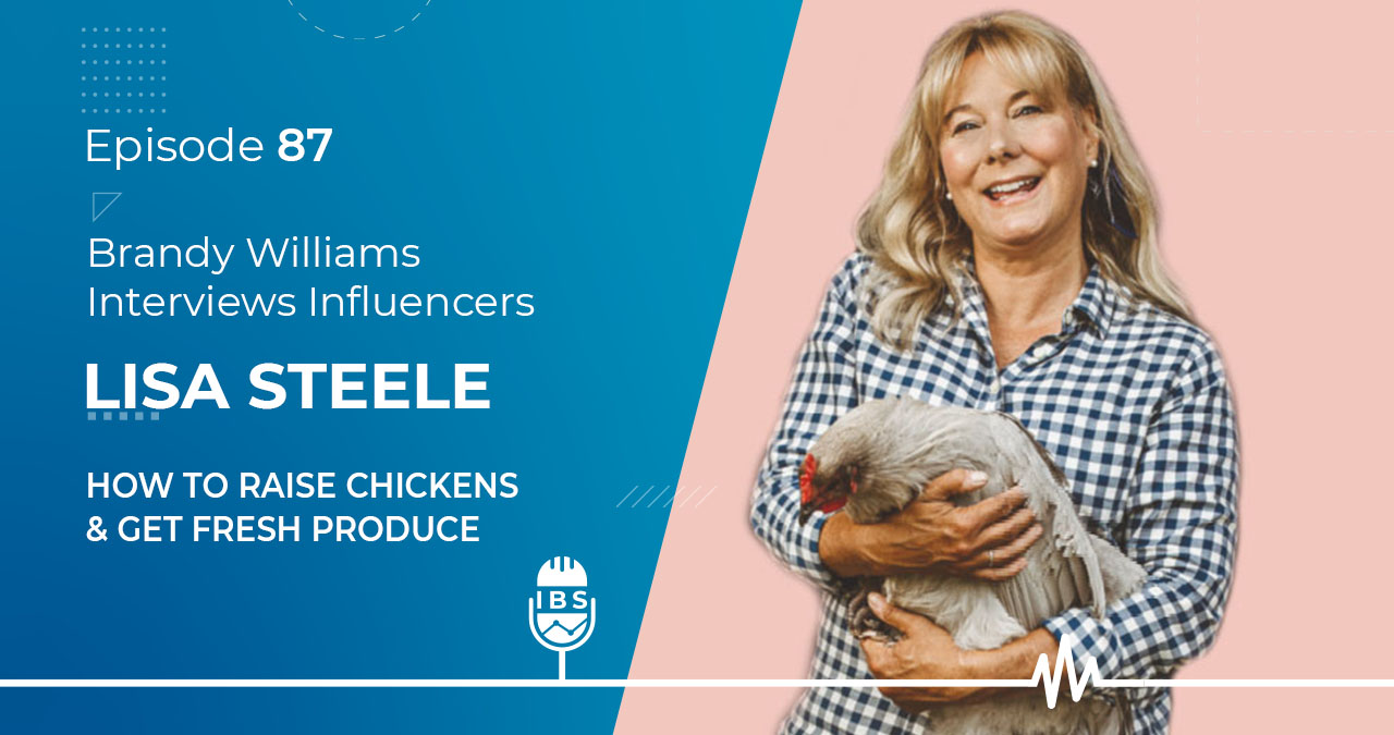 Podcast EP 87 Lisa Steele: How to Raise Chickens & Get Fresh Produce ...