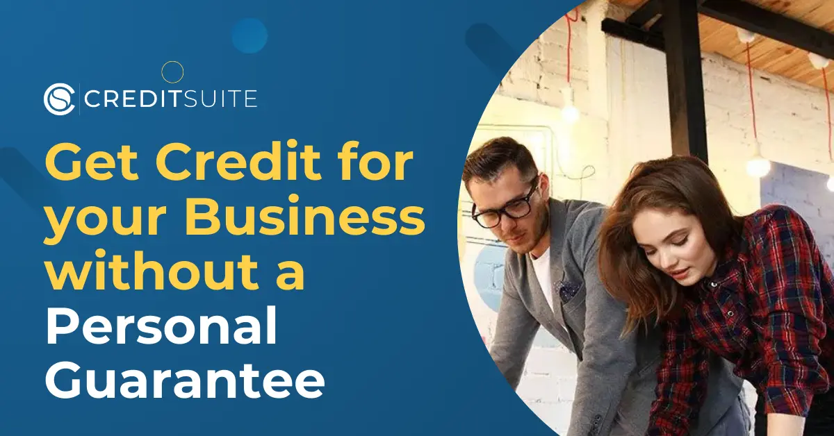 Get Business Funding with No Personal Guarantee | Credit Suite