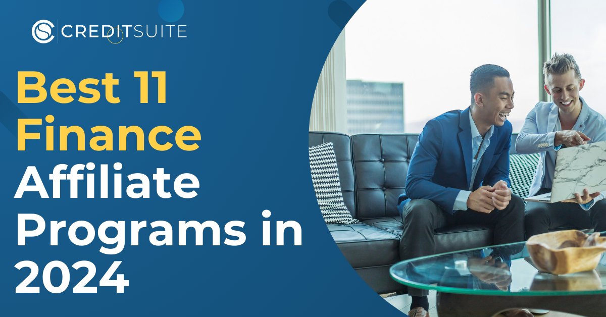 Best 11 Finance Affiliate Programs in 2024 | Credit Suite