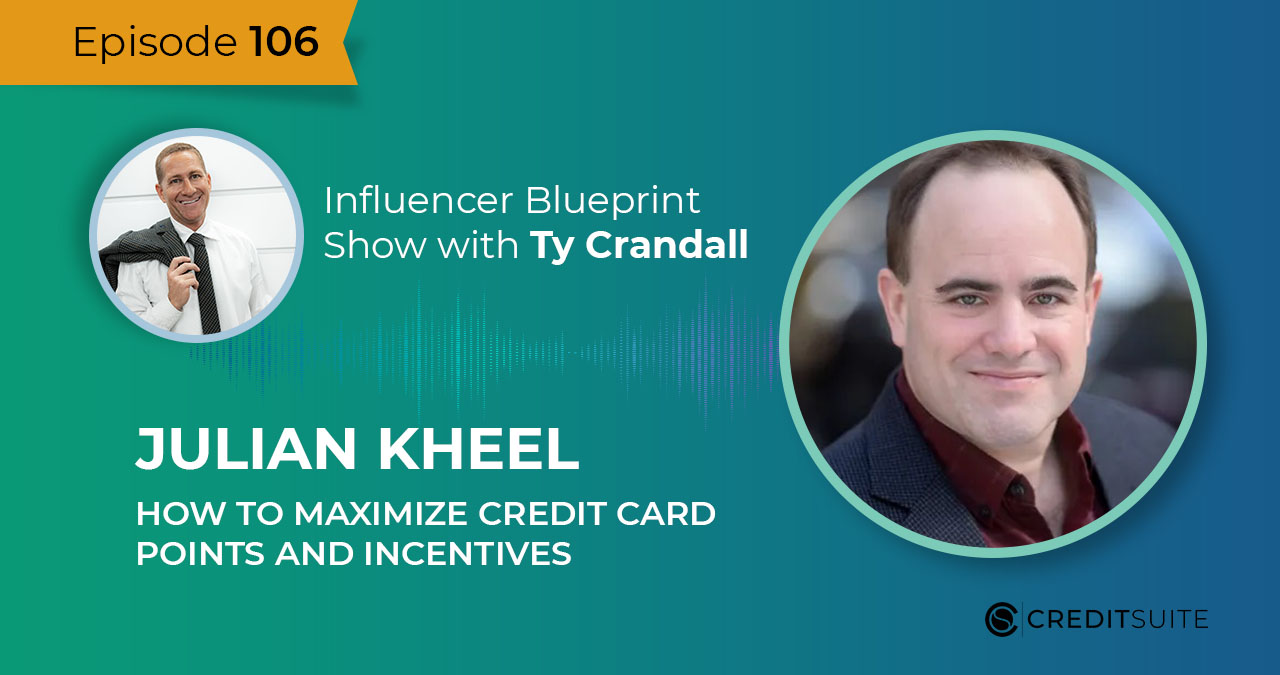 Podcast EP 106 Julian Kheel: How to Maximize Credit Card Points and ...