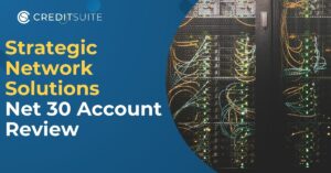 Strategic Network Solutions Net 30 Review | Credit Suite