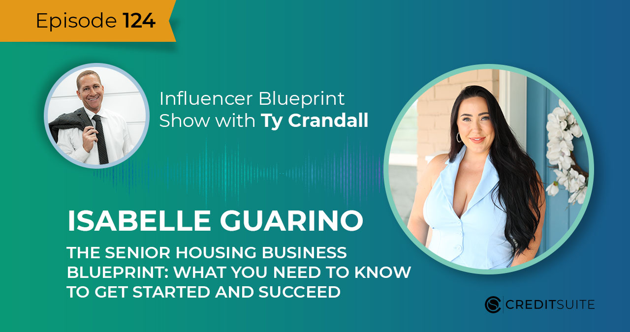 Podcast EP 124 Isabelle Guarino: The Senior Housing Business Blueprint ...