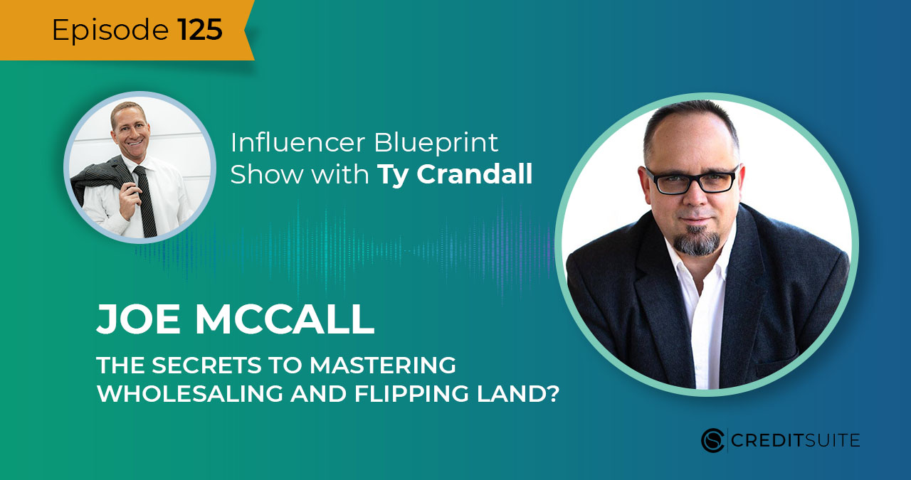 Podcast EP 125 Joe McCall: The Secrets to Mastering Wholesaling and ...