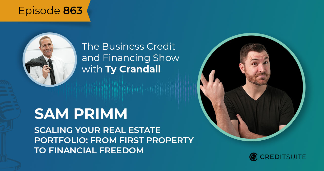 Podcast EP 863 Sam Primm: Scaling Your Real Estate Portfolio: From ...