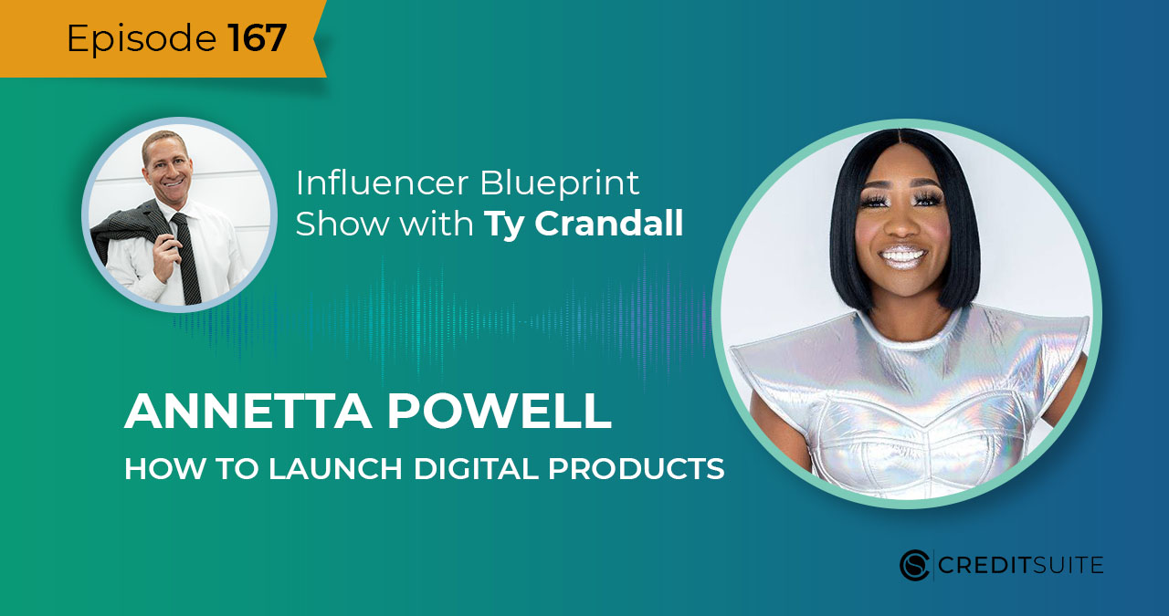 Podcast EP 167 Annetta Powell: How to Launch Digital Products | Credit ...