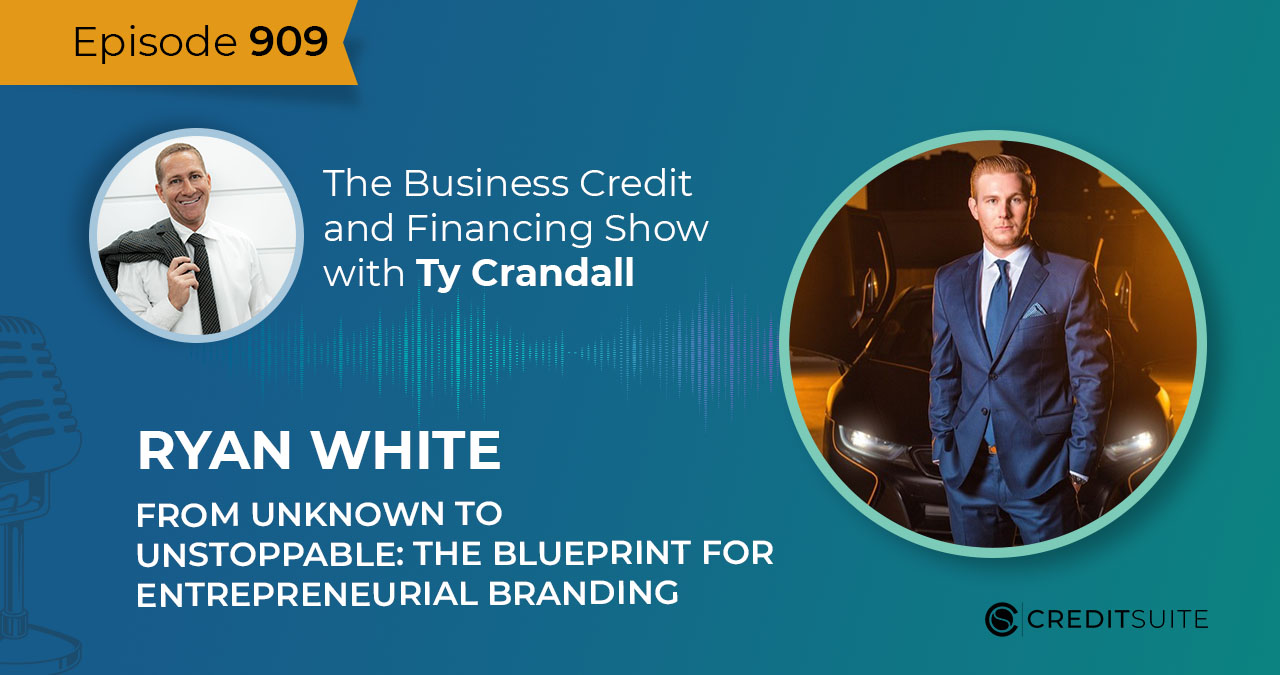 Podcast EP 909 Ryan White: The Blueprint for Entrepreneurial Branding ...